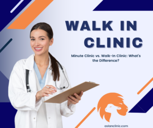 Minute Clinic vs. Walk-In Clinic: What’s the Difference? - Aslan Health ...